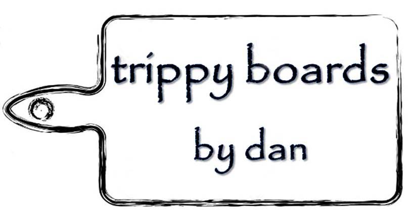 home - trippy boards by dan